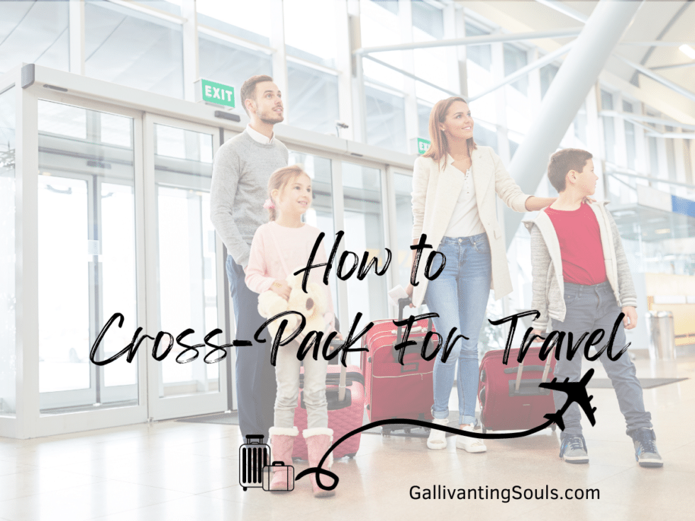 Everything You Need To Know About Cross-packing | Gallivanting Souls